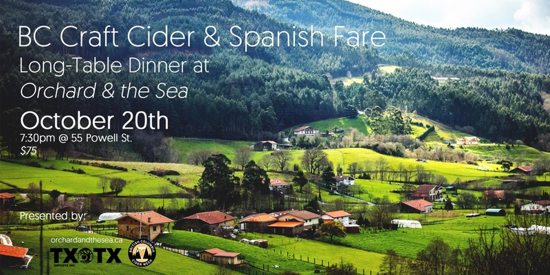 BC Craft Cider & Spanish Fare Long-Table Dinner @ Orchard & the Sea by ...